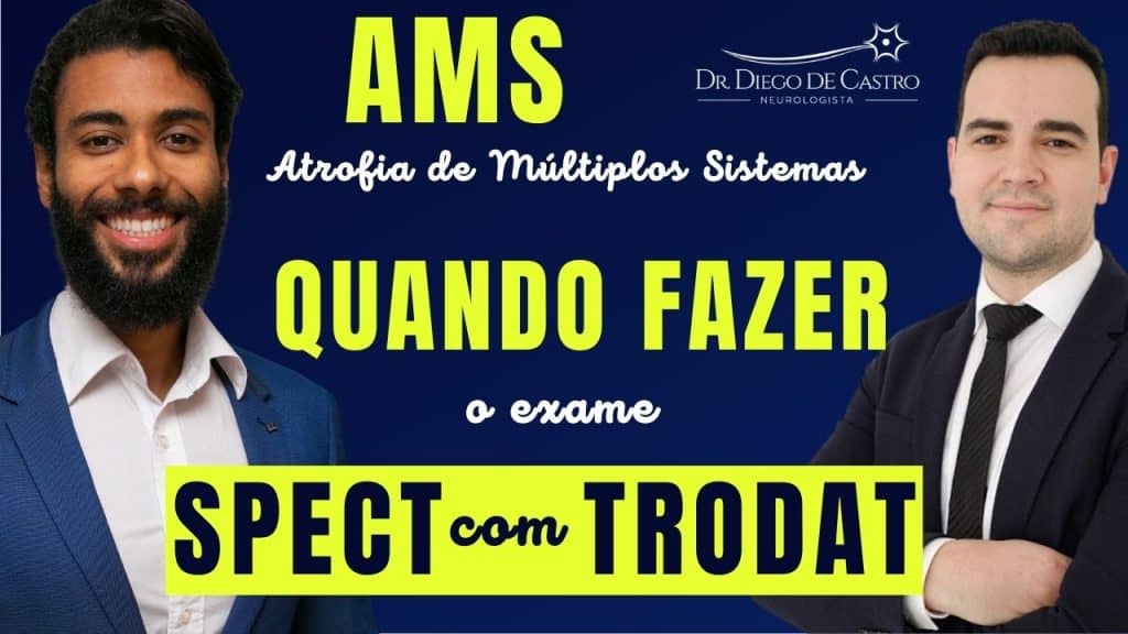 SPECT com Trodat no Diagnóstico de AMS: Quando Fazer?